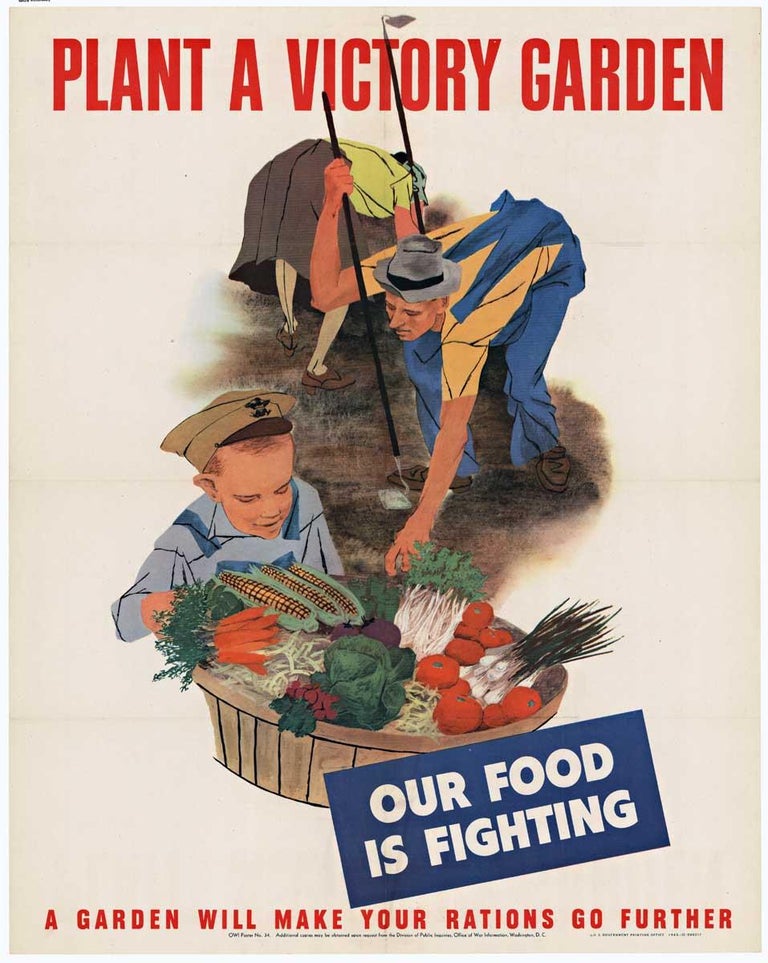 Unknown - Plant A Victory Garden Our Food is Fighting original World ...