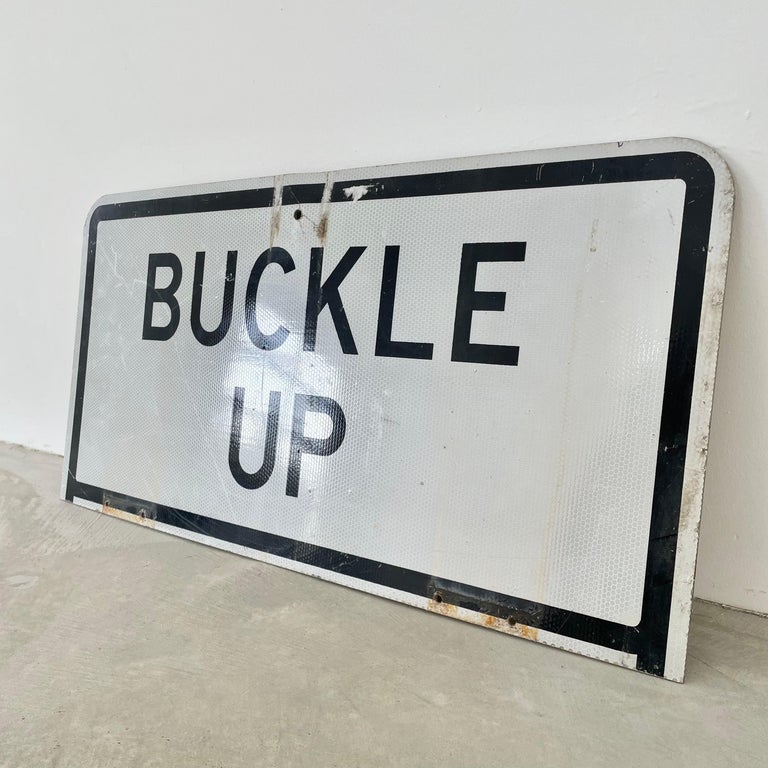 Vintage 'Buckle Up' Road Sign For Sale at 1stDibs | buckle up sign