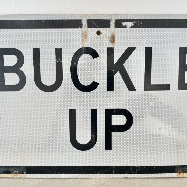 Vintage 'Buckle Up' Road Sign For Sale at 1stDibs | buckle up sign