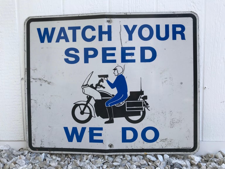 Vintage California Highway Watch Your Speed Sign at 1stDibs | watch ...