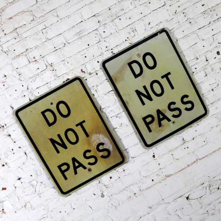 Vintage Do Not Pass Metal Traffic Signs For Sale at 1stDibs