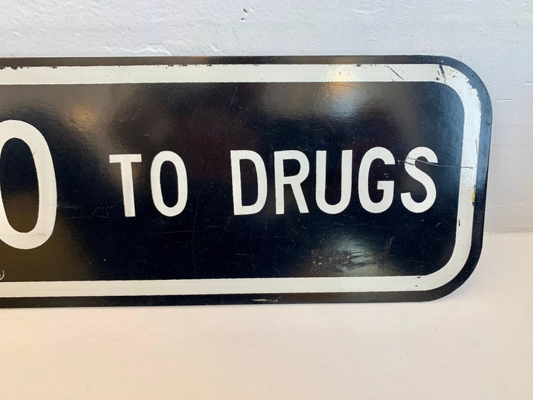 Vintage JUST SAY NO TO DRUGS Sign at 1stDibs | vintage drugs sign
