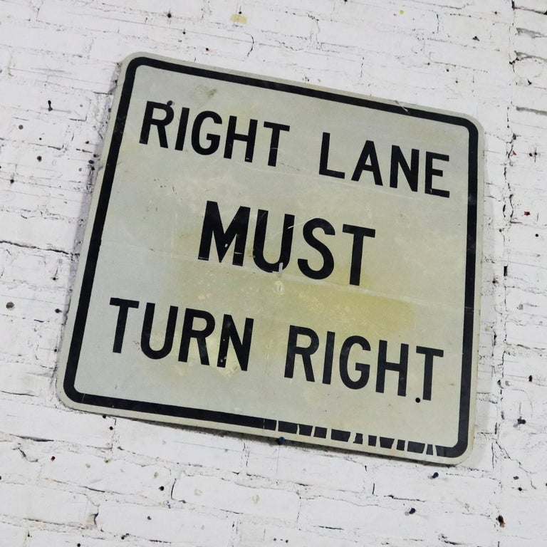 Vintage Right Lane Must Turn Right Large Steel Traffic Sign For Sale at ...