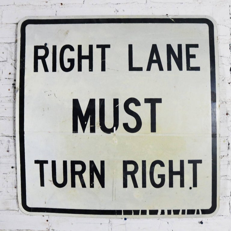 Vintage Right Lane Must Turn Right Large Steel Traffic Sign For Sale at ...