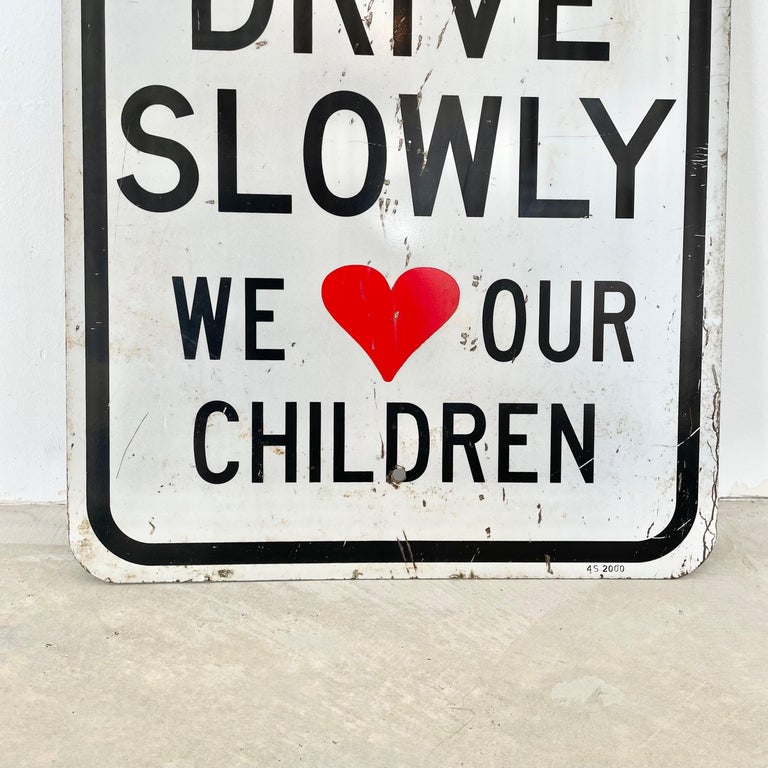 Vintage "We Love Our Children" Street Sign, 1980s USA For Sale at 1stDibs