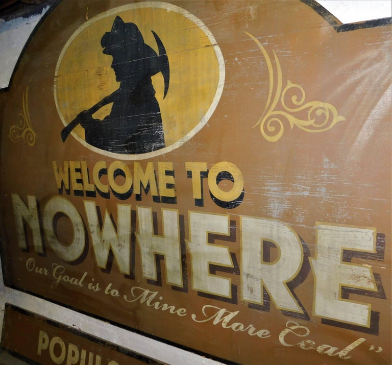 Welcome to Nowhere Mining Town Movie Stage Theater Prop Advertising ...